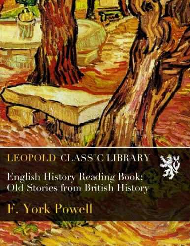 Amazon.com: English History Reading Book; Old Stories from British ...
