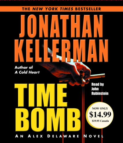Time Bomb: Kellerman, Jonathan, Rubinstein, John: 9780739342855: Amazon ...