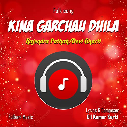 Écouter Kina Garchau Dhila par Rajendra Pathak & Devi Gharti sur Amazon ...