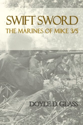 Swift Sword: The Marines of Mike 3/5: Glass, Doyle D.: 9780692217047 ...