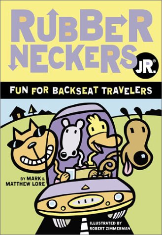 Rubberneckers Jr: Fun for Backseat Travelers: Matthew Lore, Robert ...