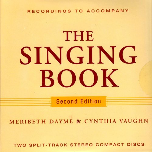 The Singing Book Two-CD Set, Second Edition (2 CDs): Dayme, Meribeth ...