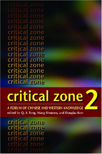 Critical Zone 2 – A Forum of Chinese and Western Knowledge: Buy Online ...
