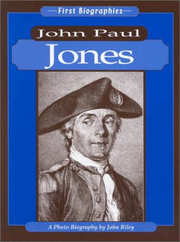 John Paul Jones: A Photo Biography: Riley, John B.: 9781883846633 ...