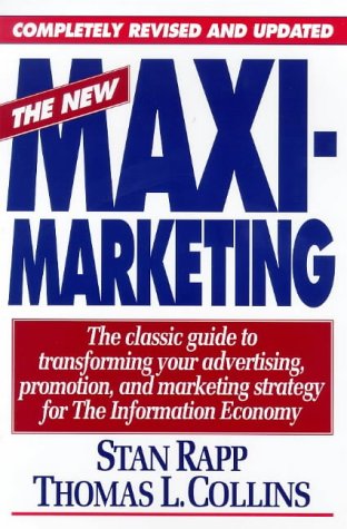 Amazon.com: The New Maximarketing: 9780071342513: Rapp, Stan, Collins ...