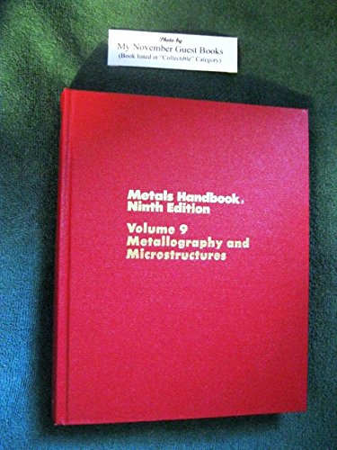 Metals Handbook - Ninth Edition (Volume 9 - Metall: Asm Handbook ...