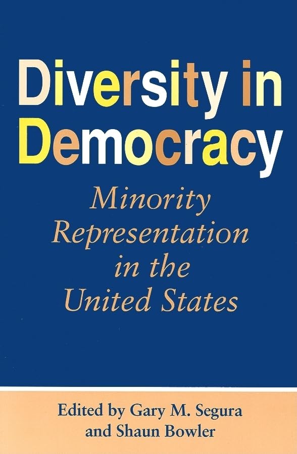 Diversity in Democracy: Minority Representation in the United States ...