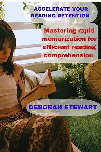 Amazon.com: ACCELERATE YOUR READING RETENTION : Mastering rapid ...