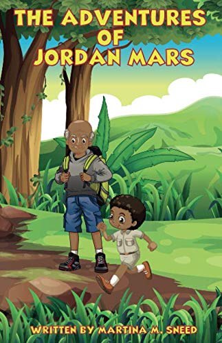 The Adventures of Jordan Mars: Sneed, Martina M.: 9781692629144: Amazon ...