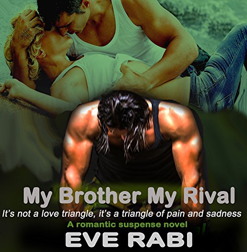 My Brother, My Rival - It’s not a love triangle, it’s a triangle of ...