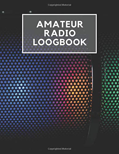 Amateur radio logbook: Amateur Radio Station Log Book, Ham Radio Log ...