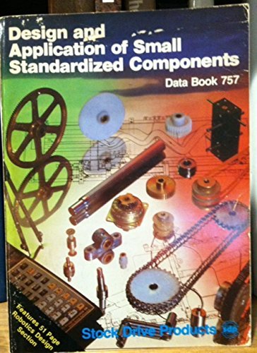Design and Application of Small Standardized Components Data Book 757 ...