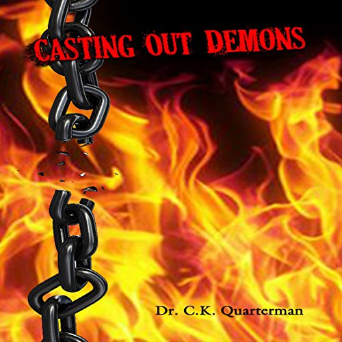 Amazon.com: Casting Out Demons (Audible Audio Edition): Dr. CK ...