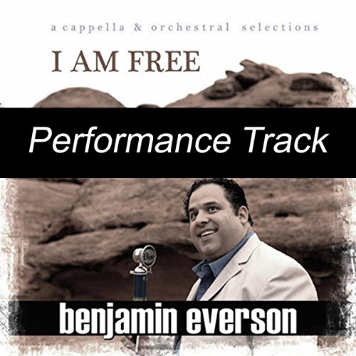 Amazon.com: I Am Free Performance Tracks : Ben Everson: Digital Music