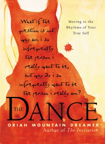 The Dance: Oriah Mountain Dreamer: 9780002000888: Amazon.com: Books