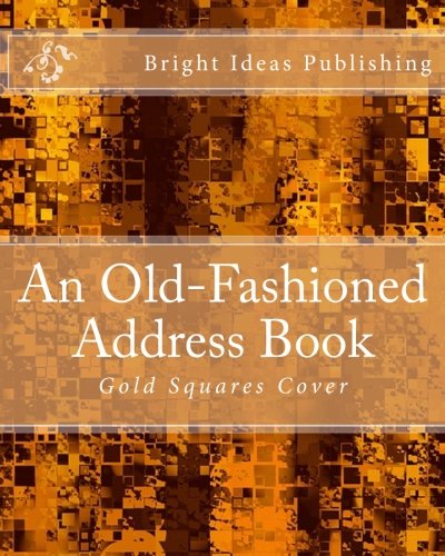 Amazon.com: An Old-Fashioned Address Book: Gold Squares Cover ...