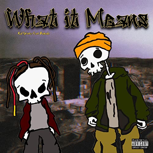 Play What it means by Kid Splinter feat. Zakada on Amazon Music Unlimited