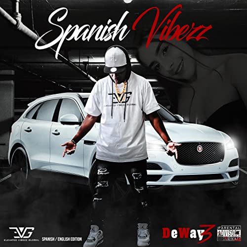 Écouter Spanish Vibezz Mixtape par Deway3 sur Amazon Music Unlimited