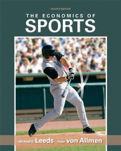 The Economics of Sports, 4th Edition: 9780138009298: Economics Books ...