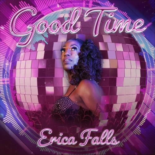 Play Good Time by Erica Falls on Amazon Music