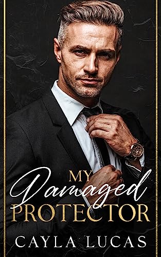 Amazon.com: My Damaged Protector: An Age-Gap, Ex-SEAL Romance eBook : Lucas, Cayla: Kindle Store