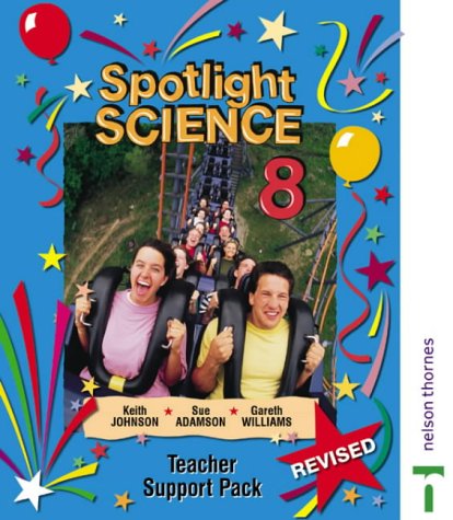 Teacher's Support Pack 8 (Spotlight Science) : Ryan, Lawrie, Johnson ...