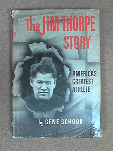 The Jim Thorpe Story: America's Greatest Athlete: Schoor, Gene: Amazon ...