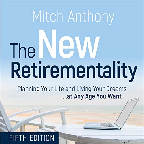 Amazon.com: The New Retirementality: Planning Your Life and Living Your ...