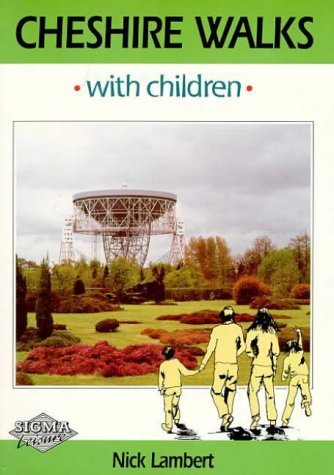 Cheshire Walks with Children: Circular Walks for Parents and Children ...