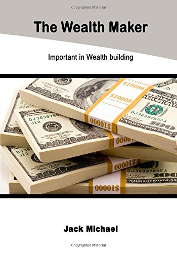 Buy The Wealth Maker: Important in Wealth Building Book Online at Low Prices in India | The ...