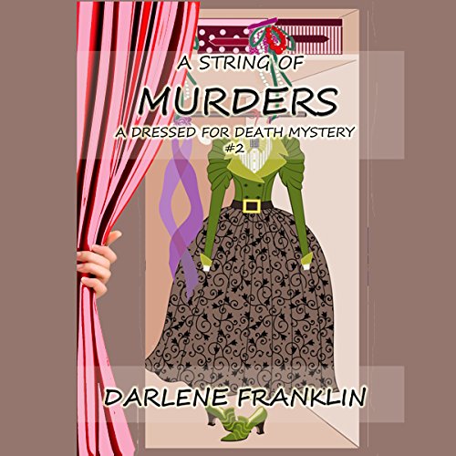 Amazon.com: A String of Murders: A Dressed for Death Mystery, Book 2 ...