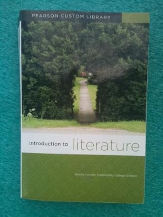 Introduction to Literature, CUSTOM by Pearson for, Wayne County ...
