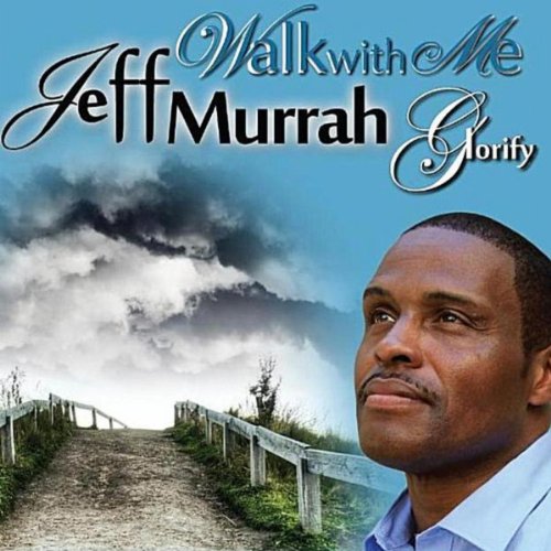 Amazon.com: Glorify : Jeff Murrah: Digital Music