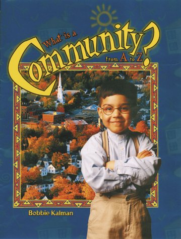 What is a Community from A to Z (AlphaBasiC's S.) : Kalman, Bobbie ...