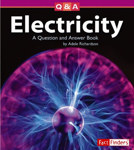 Electricity: A Question and Answer Book (Questions and Answers ...