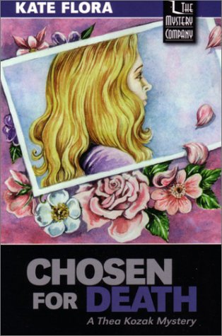 Chosen for Death: Kate Clark Flora, Kate Flora: 9781932325003: Amazon ...