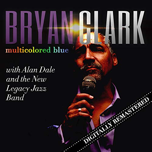 Play Multicolored Blue (Remastered) by Bryan Clark on Amazon Music
