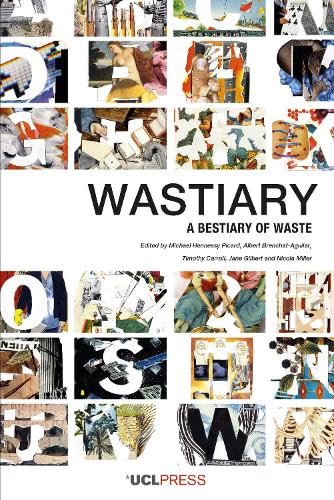 Buy Wastiary: A Bestiary of Waste Book Online at Low Prices in India ...