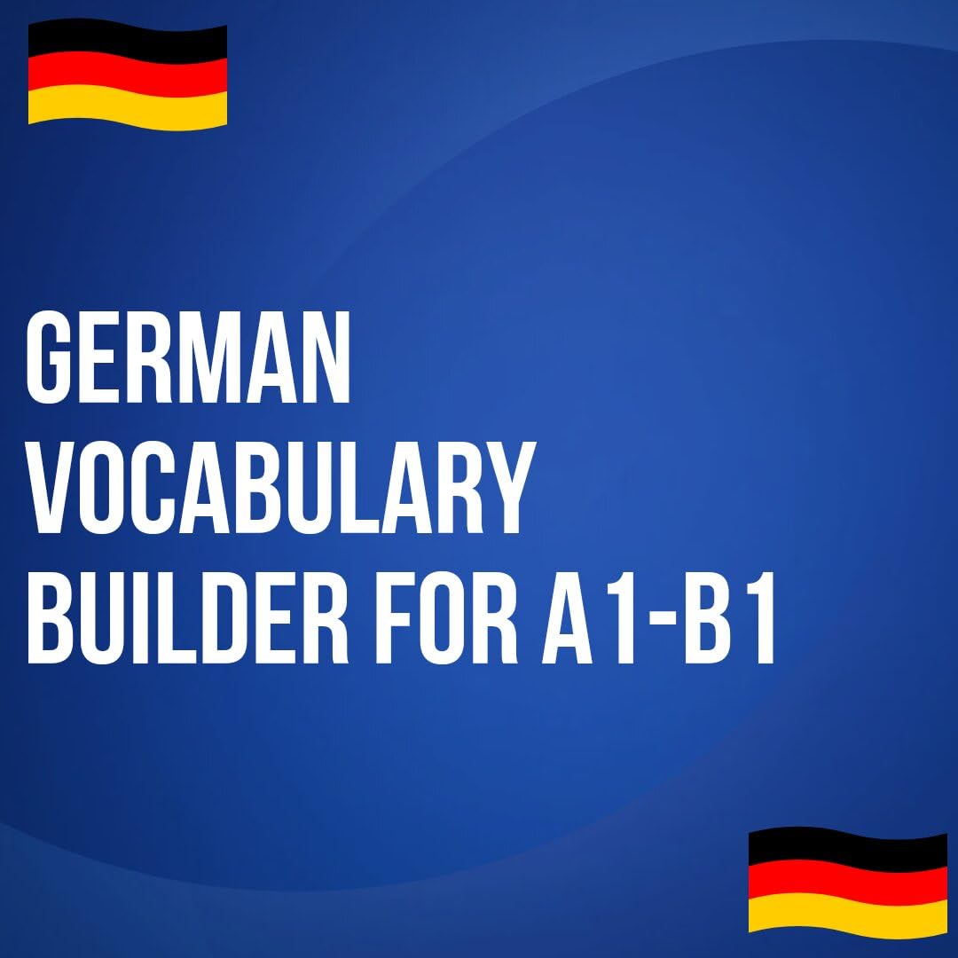 Amazon.com: German vocabulary builder for A1-B1 eBook : Chauhan ...