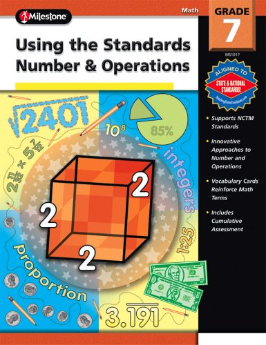 Using the Standards - Number & Operations, Grade 7 (100+) : School ...