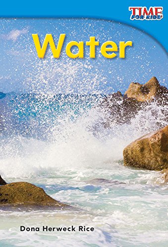 Teacher Created Materials - TIME For Kids Informational Text: Water ...