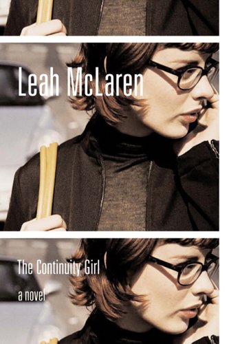 The Continuity Girl: McLaren, Leah: 9780006393276: Books - Amazon.ca
