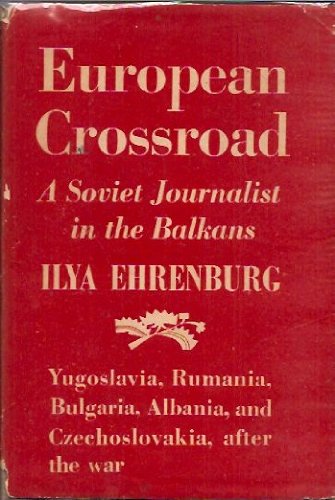 European Crossroad: A Soviet Journalist In the Balkans | Amazon.com.br