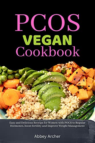 Amazon.com: PCOS VEGAN COOKBOOK: Easy and Delicious Recipes for Women ...