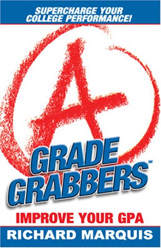 Buy Grade Grabbers: Improve Your Gpa Book Online at Low Prices in India ...