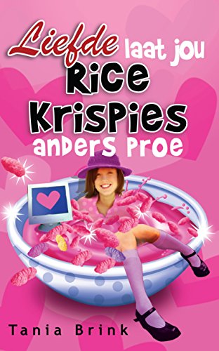 Liefde laat jou Rice Krispies anders proe (Afrikaans Edition) eBook ...