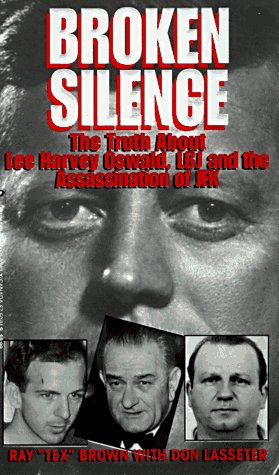 Broken Silence: Ray "Tex" Brown, Don Lasseter, Kensington ...