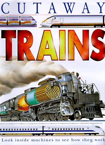 Trains (Cutaway): Richards, Jon, Tegg, Simon: 9780761307433: Amazon.com ...