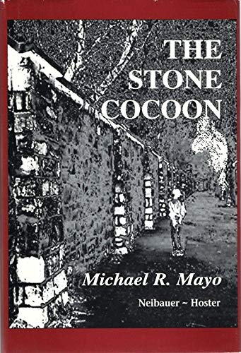 The Stone Cocoon: Michael R. Mayo: 9780966063608: Amazon.com: Books