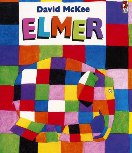 Elmer: The Story of a Patchwork Elephant: Amazon.co.uk: McKee, David ...